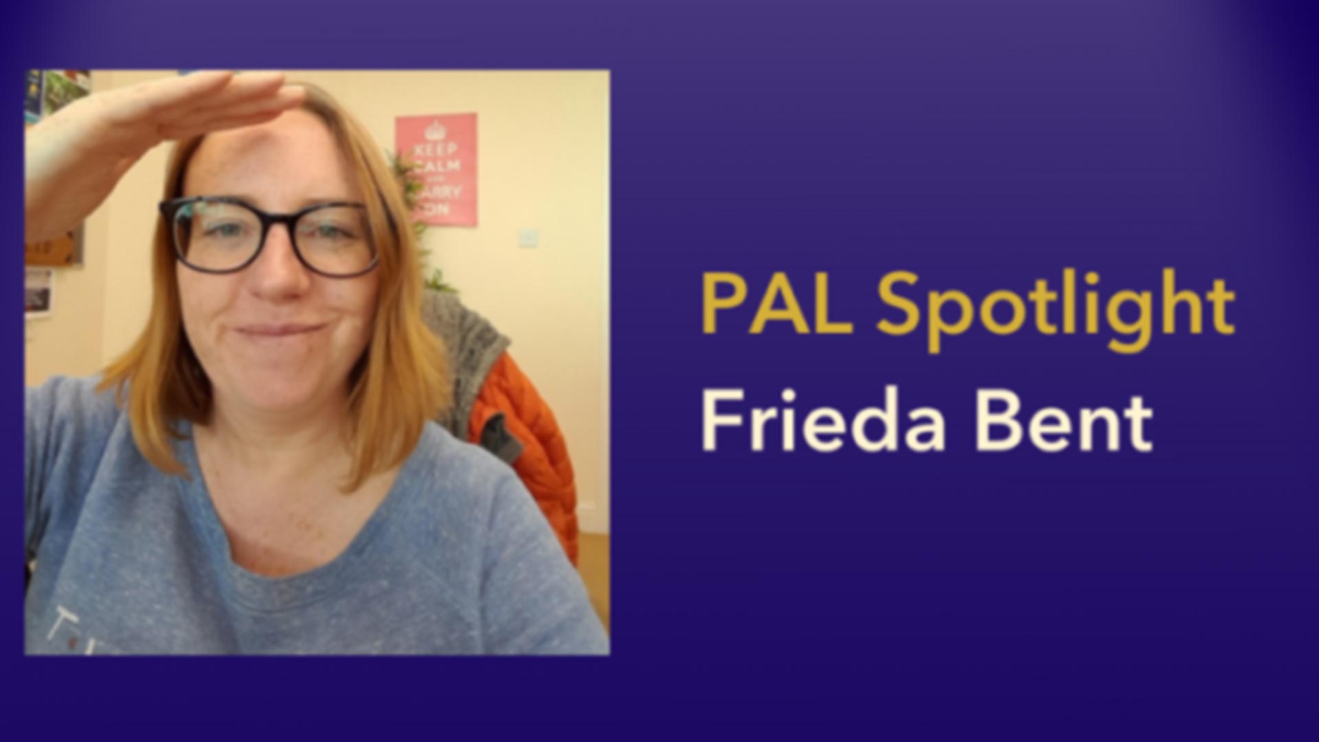 PAL Spotlight – Frieda Bent - The President's Award