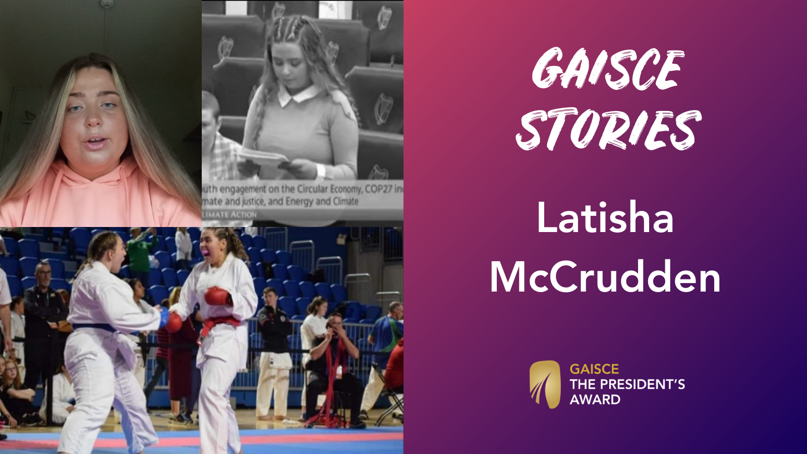 Latisha McCrudden's Gaisce Bronze and Silver Experience | Gaisce Stories - Gaisce